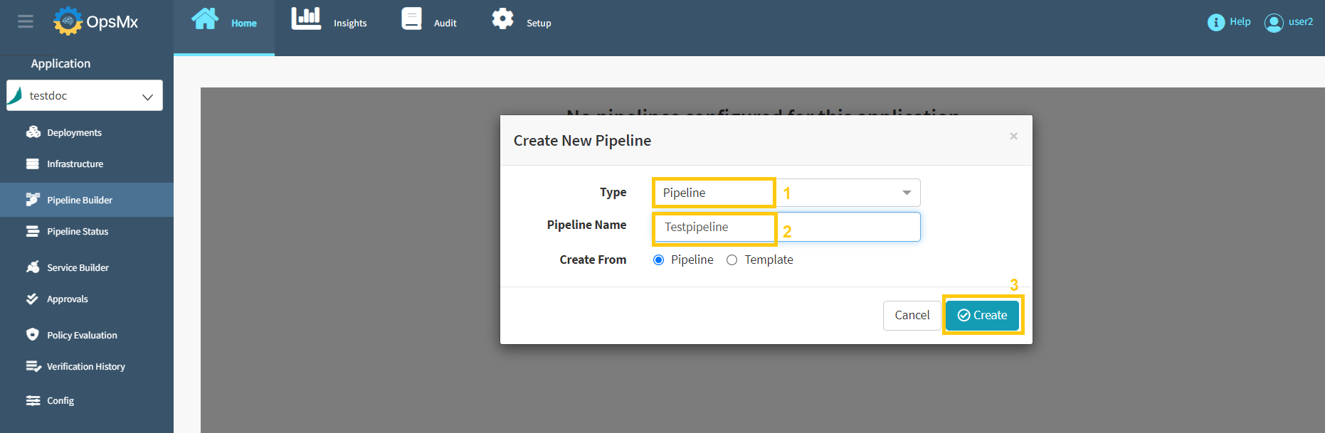 Create a Pipeline - OpsMx ISD Documentation